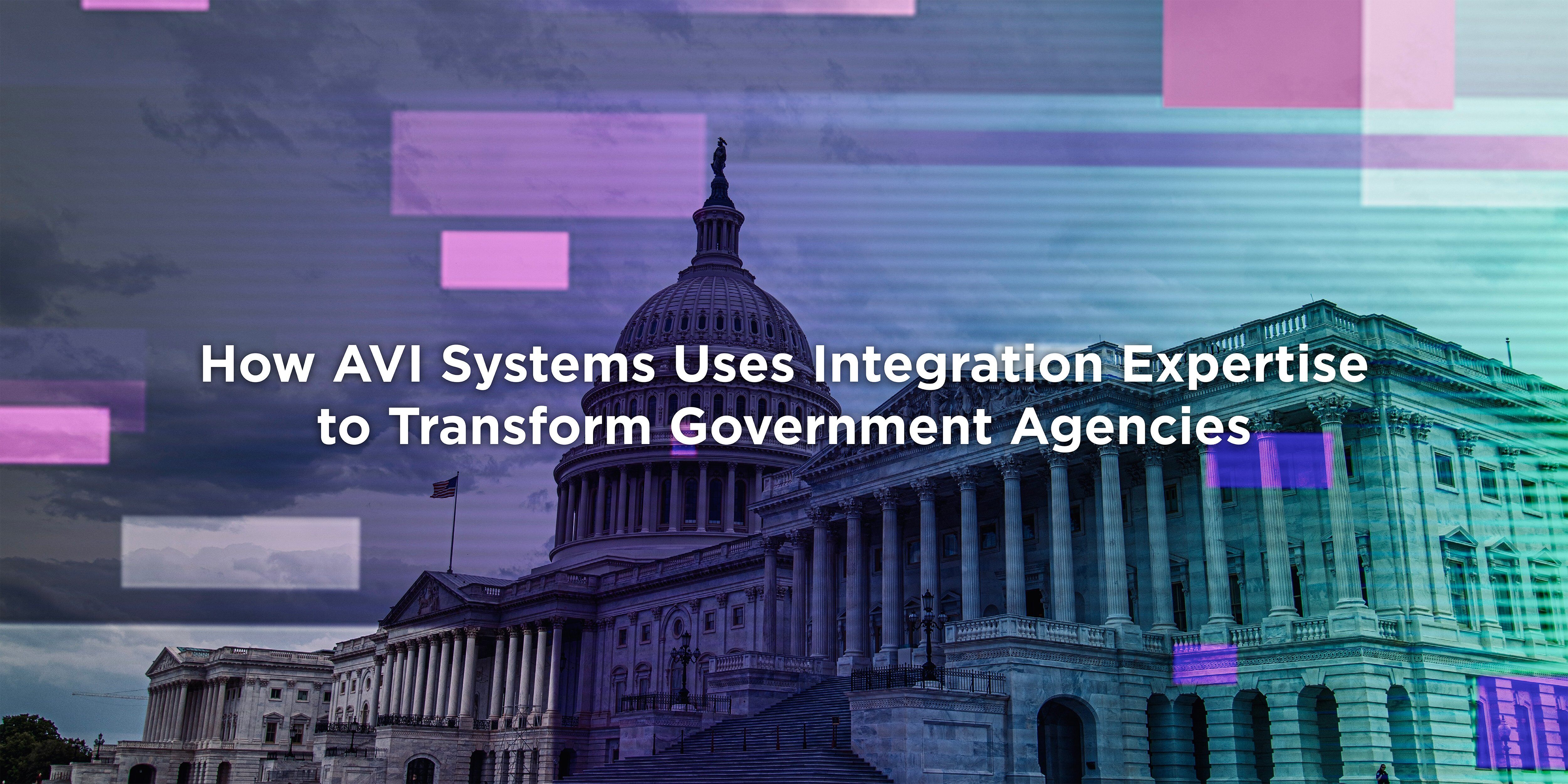 FORTÉ's Integration Expertise Helps Transform Government Agencies